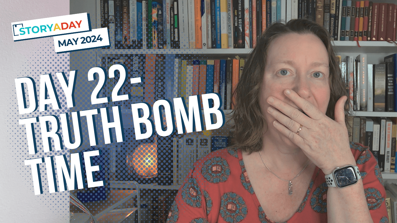 Truth Bomb! – StoryADay